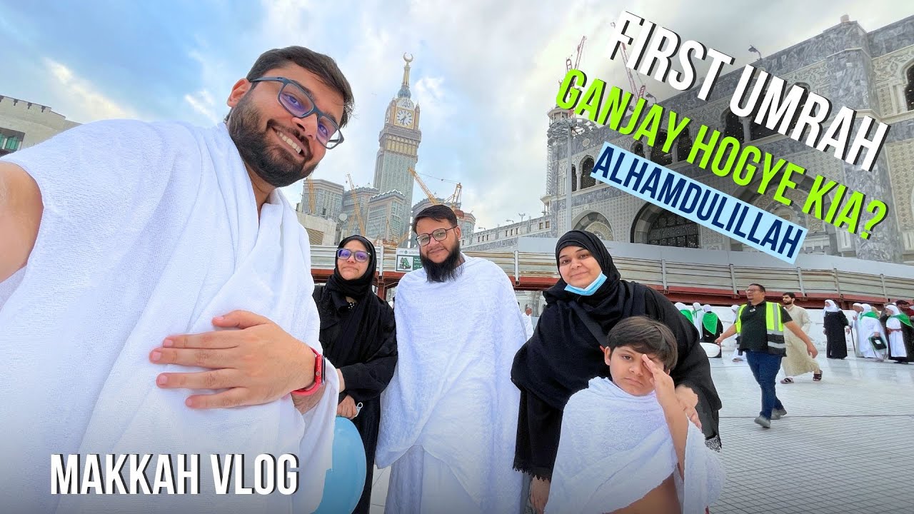 Umrah Vlog 🤲🏻 Ganjay Hogye Kia? 🤔 Most Beautiful Weather 😍 - YouTube