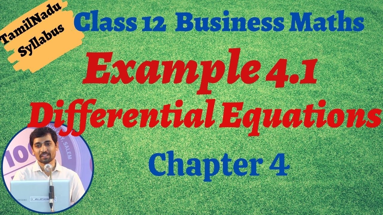 12th Business Maths | Example 4.1 | Differential Equations ...