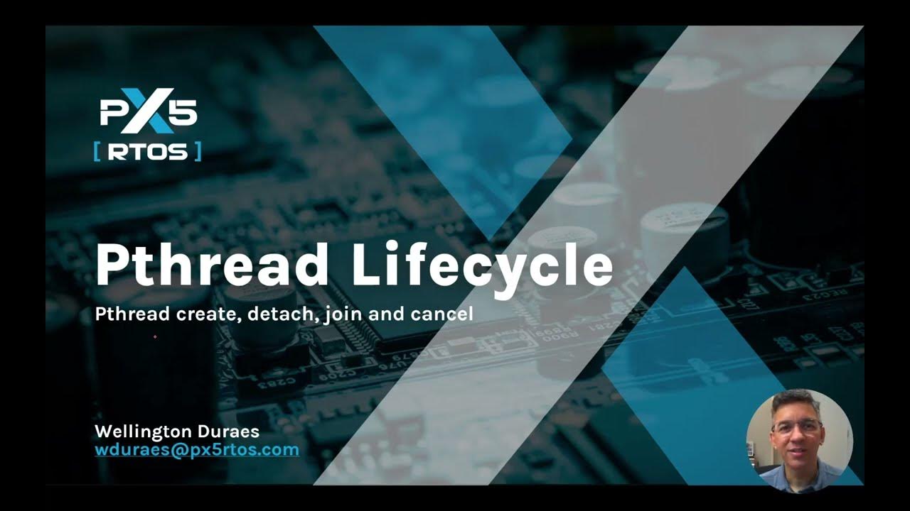 PX5 RTOS Pthread Lifecycle - YouTube