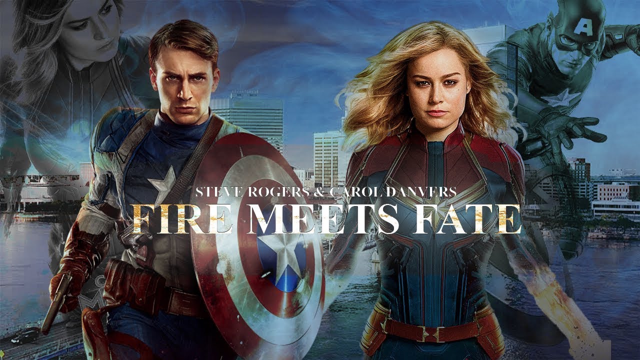 Carol Danvers & Steve Rogers Fire Meets Fate {crossover} - YouTube