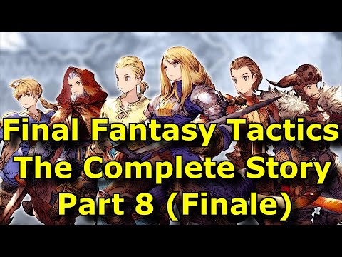 Final Fantasy Tactics The Complete Story Finale - YouTube