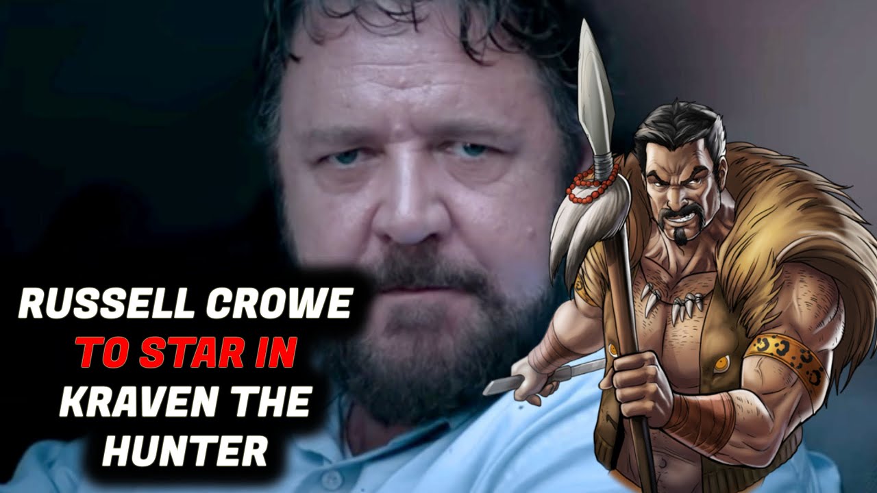 Russell Crowe to Star in ‘Kraven the Hunter’ Movie Spider-Man Spinoff ...