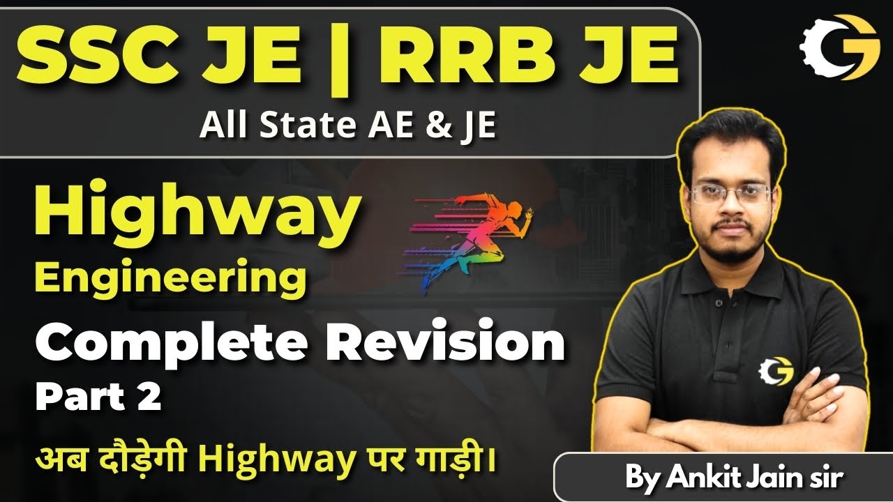 Highway Engineering -2 | Complete Revision | SSC JE | RRB JE | Civil ...