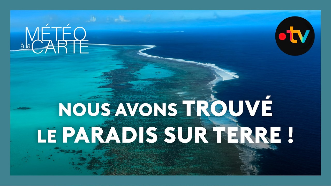 Nous avons trouvé le Paradis sur Terre ! - Météo à la carte - YouTube