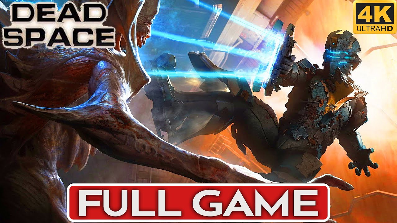 DEAD SPACE Gameplay Walkthrough FULL GAME [4K 60FPS PC] - No Commentary ...