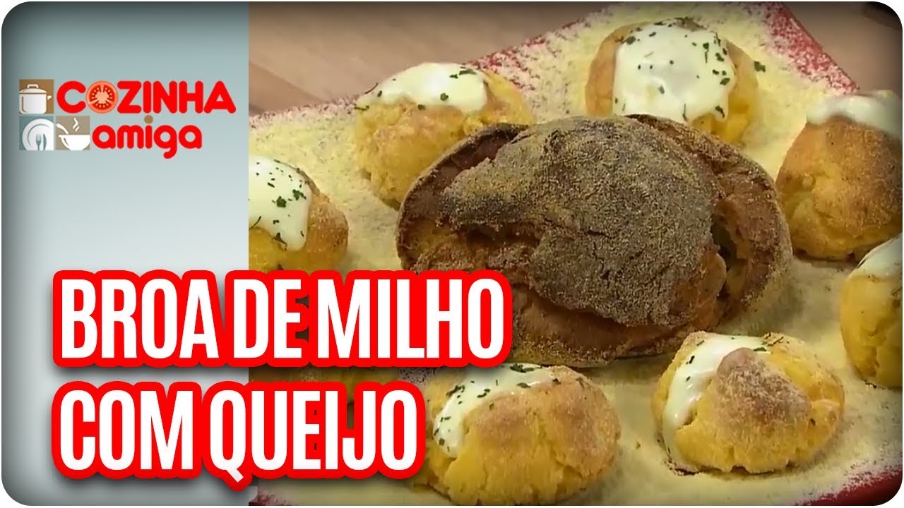 Broa de Milho com Queijo - Vivi Araújo | Cozinha Amiga (09/01/18) - YouTube