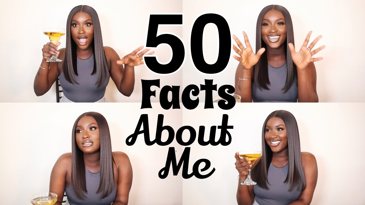 50 FACTS ABOUT ME | AMA SERWAAH PERRY - YouTube