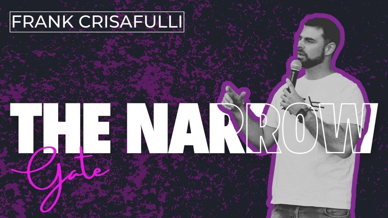 The Narrow Gate | Frank Crisafulli | 15 October - YouTube