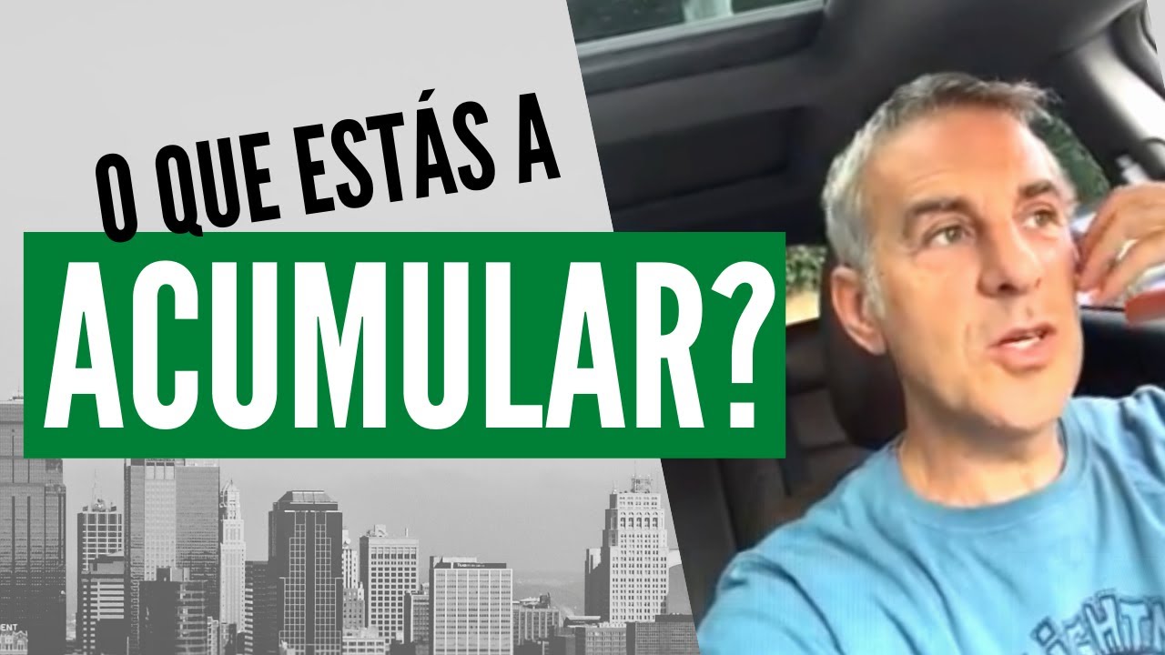 O que estás a ACUMULAR?🙂 - YouTube