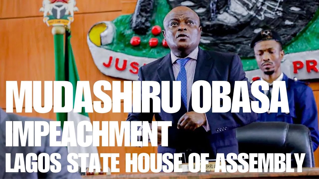 Mudashiru Obasa | Impeachment | Mojisola Meranda | Lagos Assembly ...