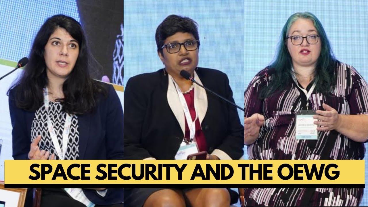 Space Security: Seeking Consensus At OEWG || Open-Ended Working Group ...