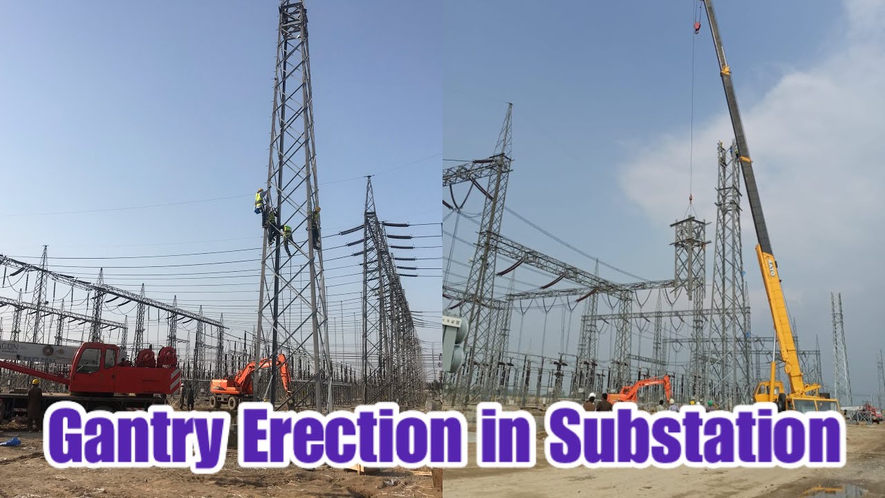 How Gantries Erected with Crane | Substation Construction | How to ...