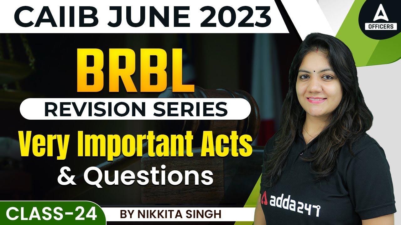 CAIIB June 2023 | BRBL | Revision Series | Very Important Acts ...