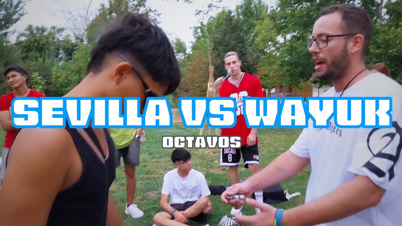 SEVILLA VS WAYUK || OCTAVOS || FULL K.O. || KEEP IT FREE - YouTube