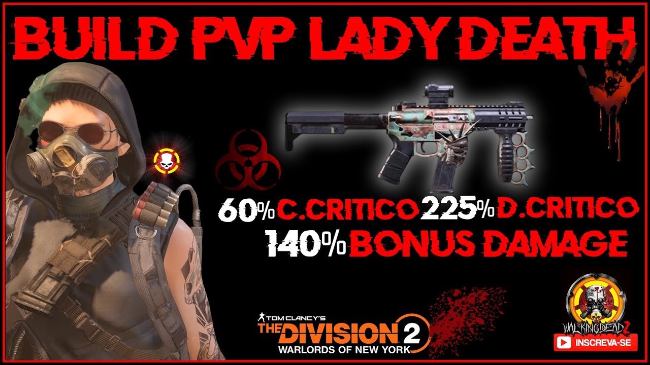 THE DIVISION 2 BUILD PvP LADY MORTE DESTRUIDORA 140%BONUS DAMAGE "LADY ...
