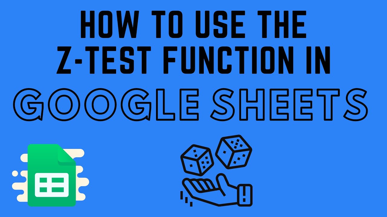 How to Use the Z TEST Function in Google Sheets - YouTube