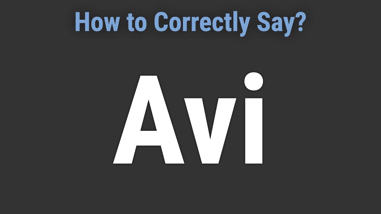 How to Pronounce Name Avi (Correctly!) - YouTube