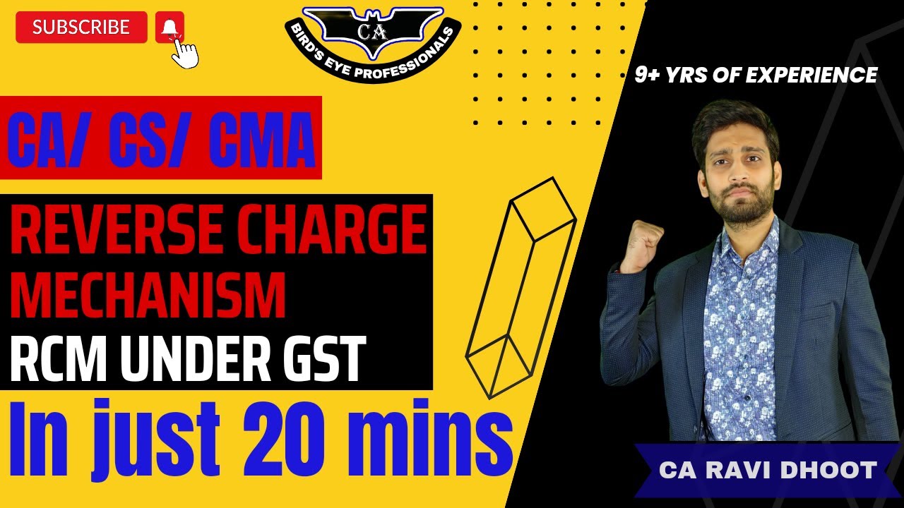 Full RCM in Just 20 Mins | Reverse Charge Mechanism | RCM under GST ...