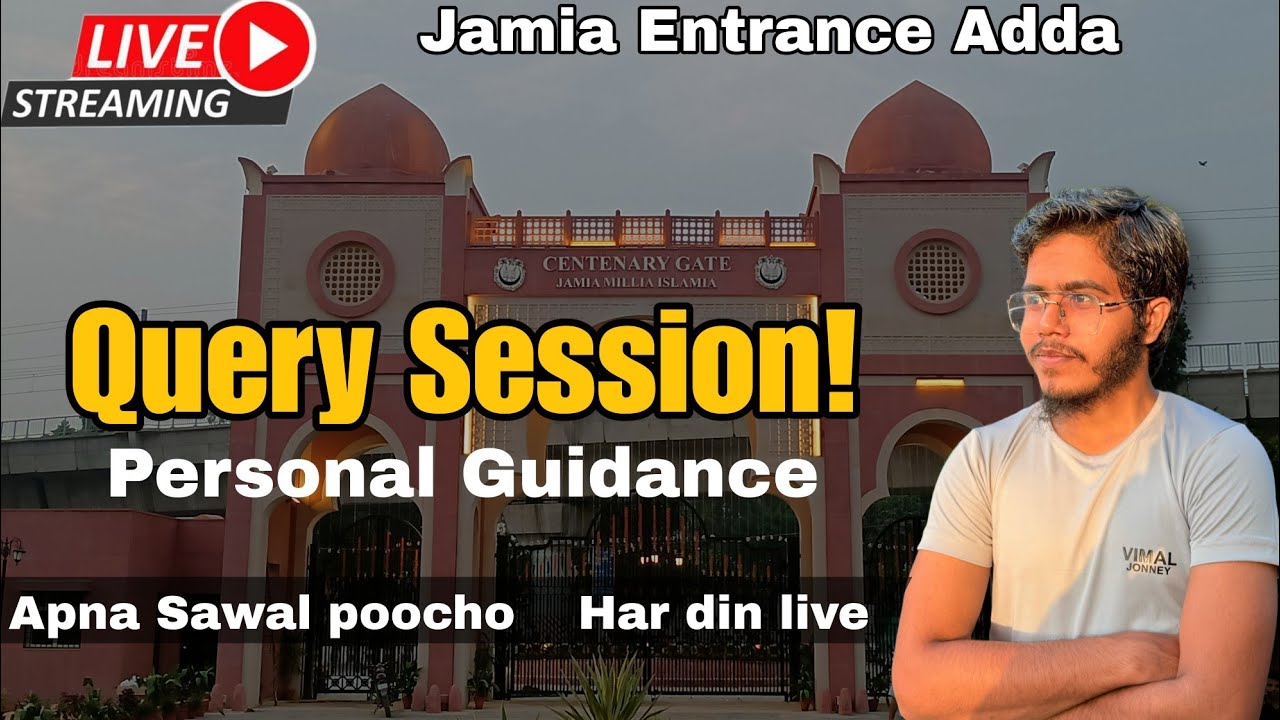 Live query Session 2025 | jamia, amu admission process 2025 #jmi2025 #amu - YouTube