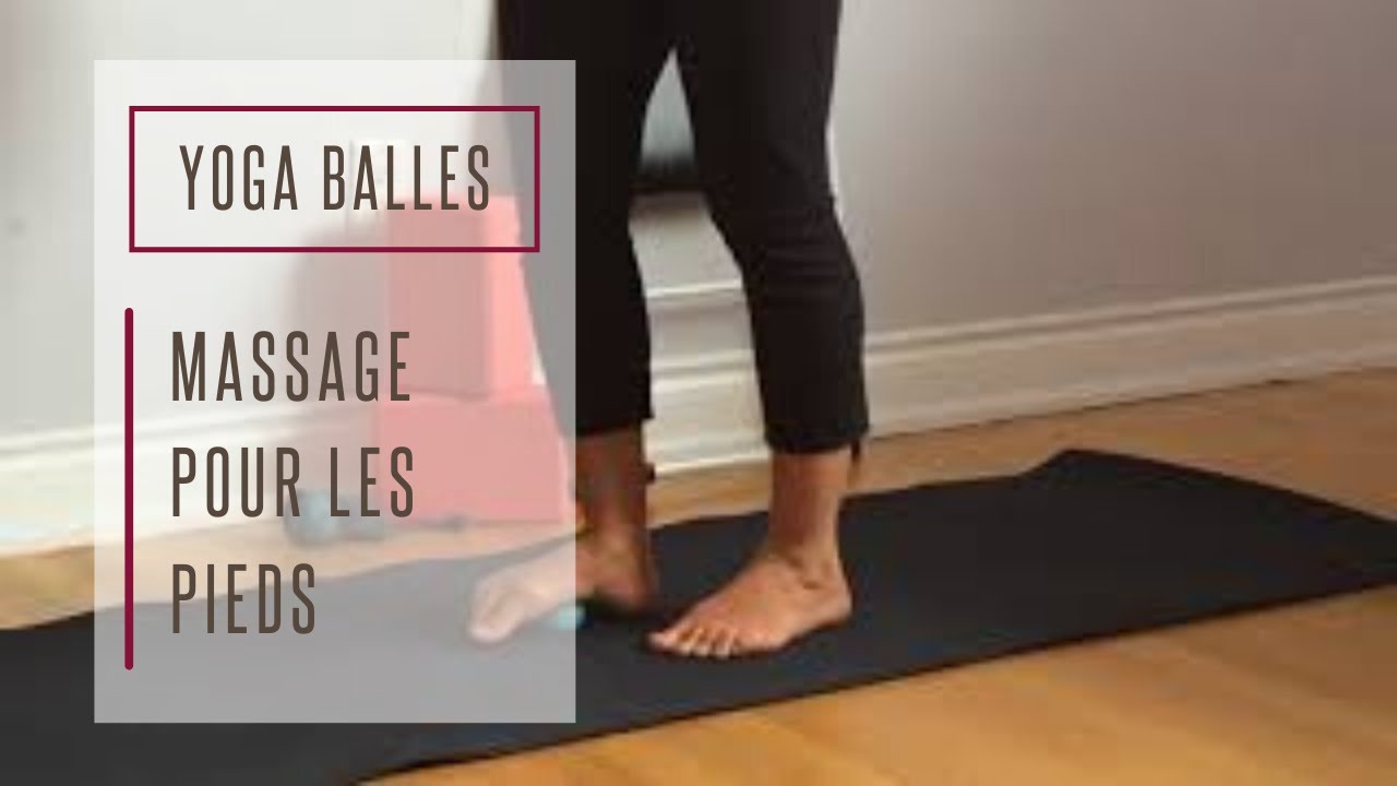 Santé des pieds avec Nadia Robichaud prof. certifié Yoga Tune Up® - YouTube