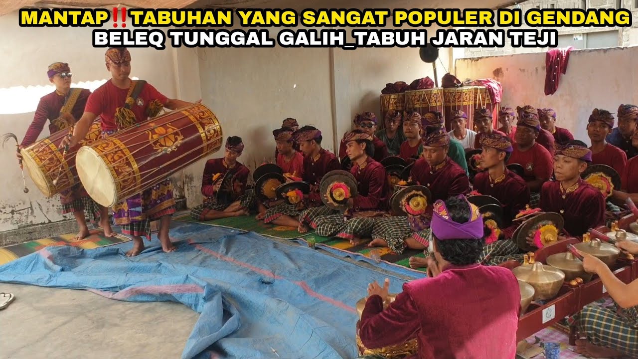 MANTAP‼️TABUHAN YANG SANGAT POPULER DI GENDANG BELEQ TUNGGAL GALIH ...