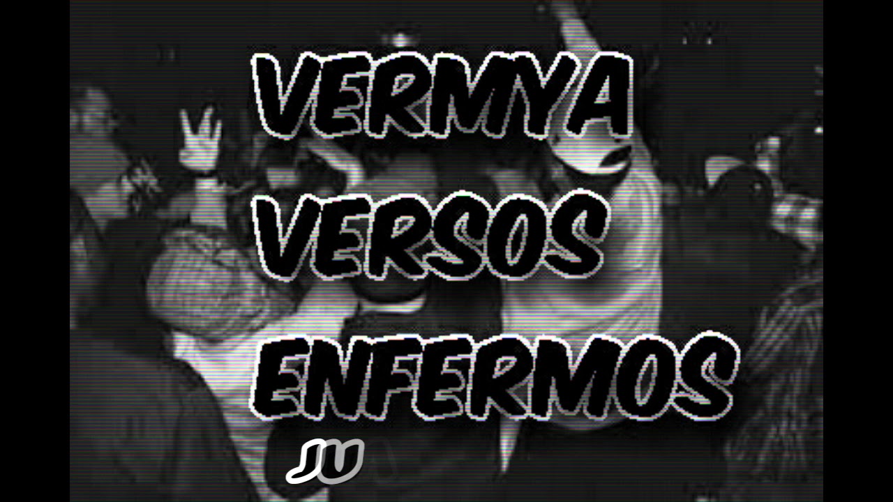 🔥Sueltate//VermyA Versos Enfermos Ft Juan fullz (2018)reggaeton 🔥 - YouTube