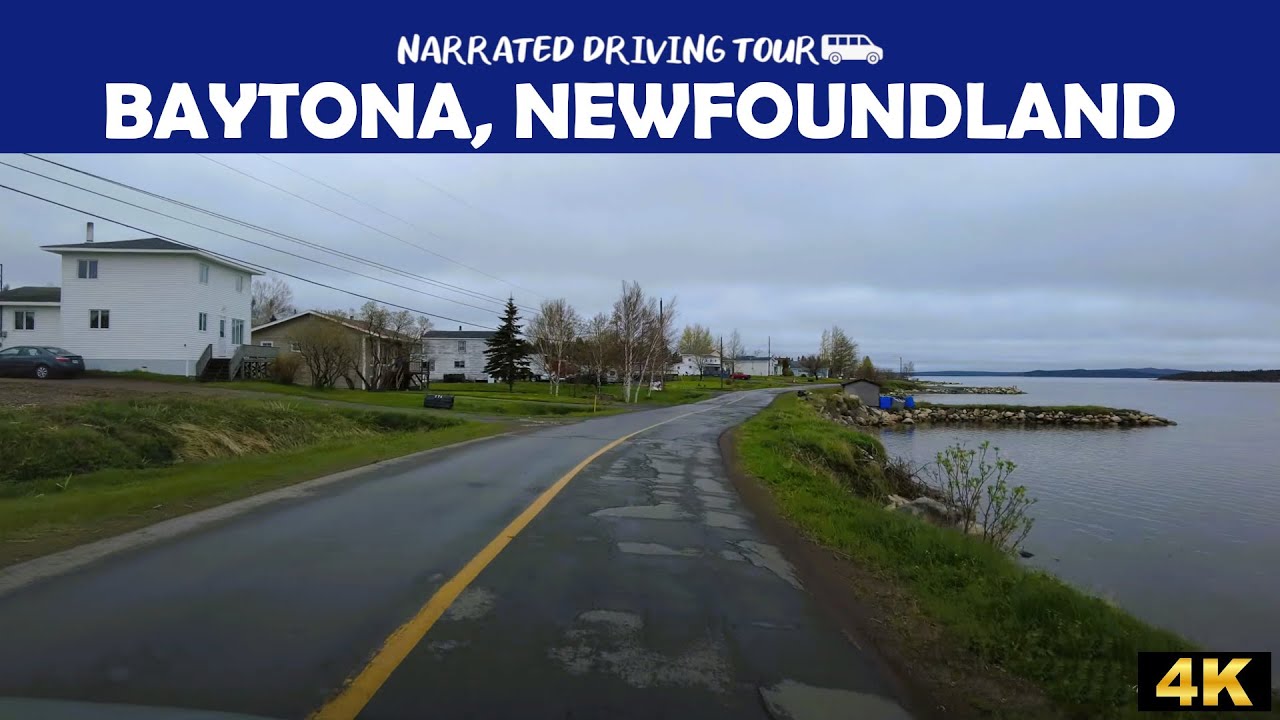 🚗 Baytona, Newfoundland 🌊🇨🇦 4K Drive - YouTube