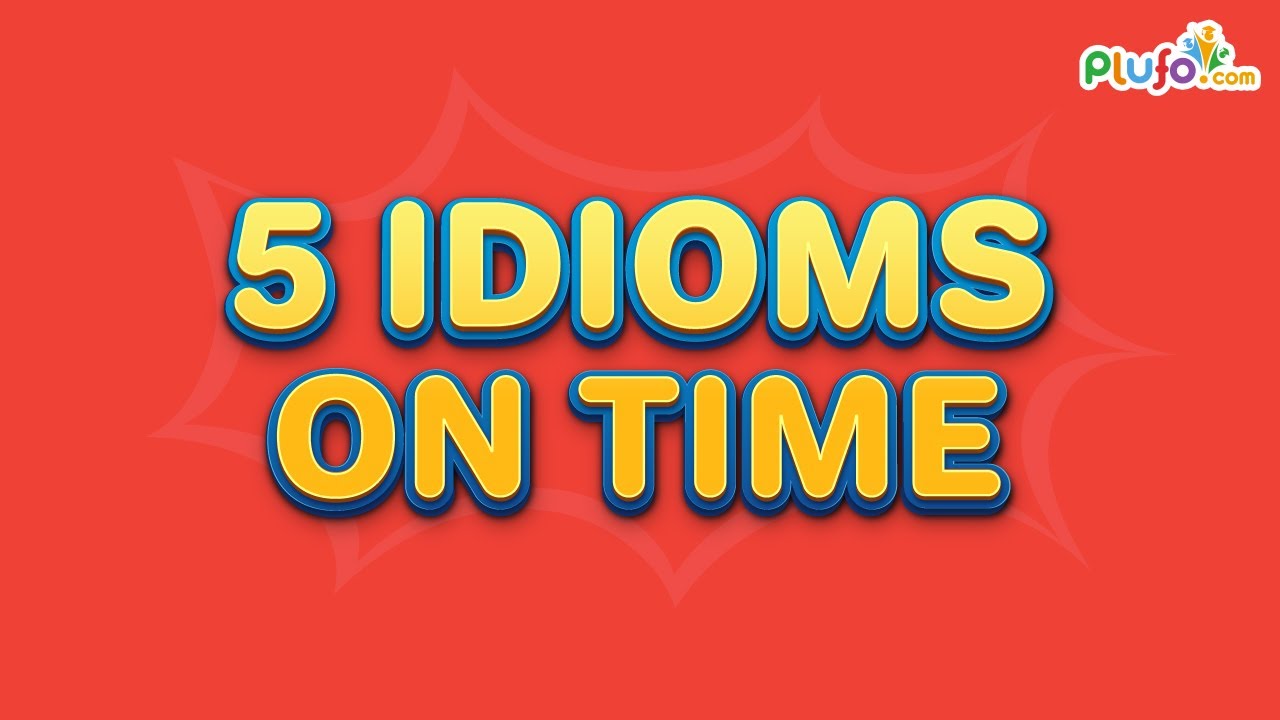5 time idioms and expressions || How to talk about time || Learn ...