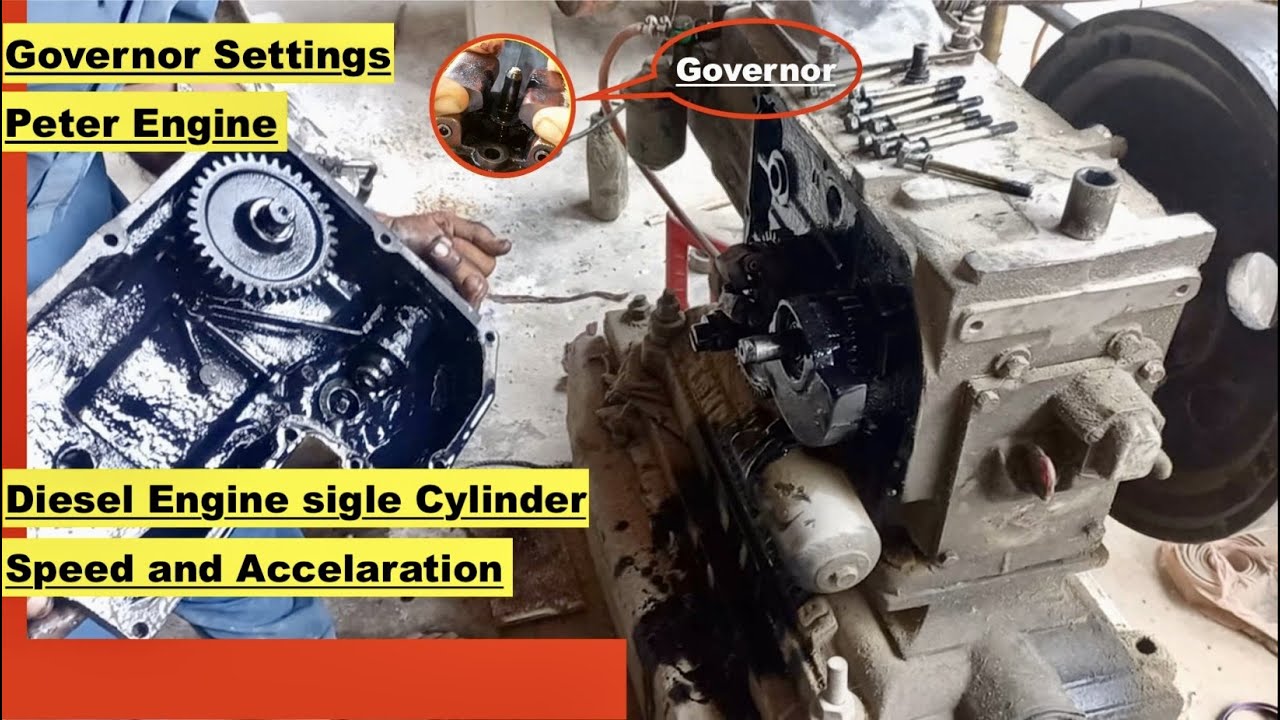Peter Engine Governor Settings | Single Piston Diesel Engine | Self ...