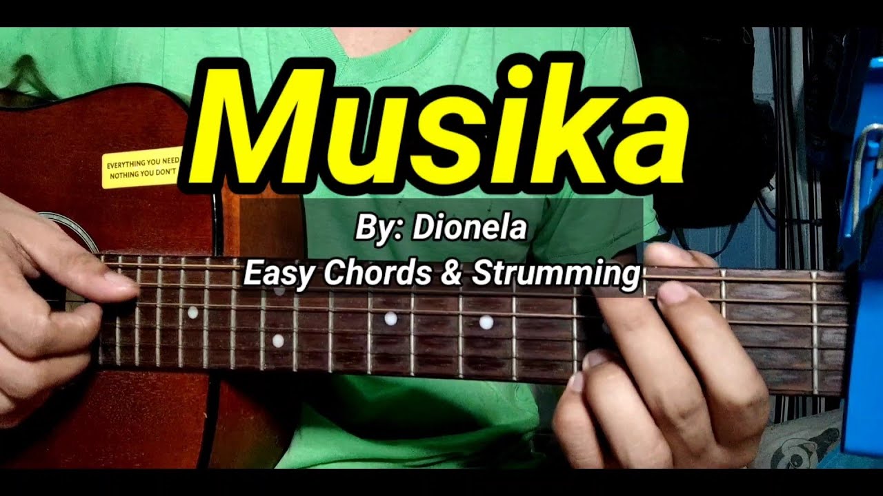 Musika Dionela - Easy chords & Strumming Guitar tutorial for begginers ...