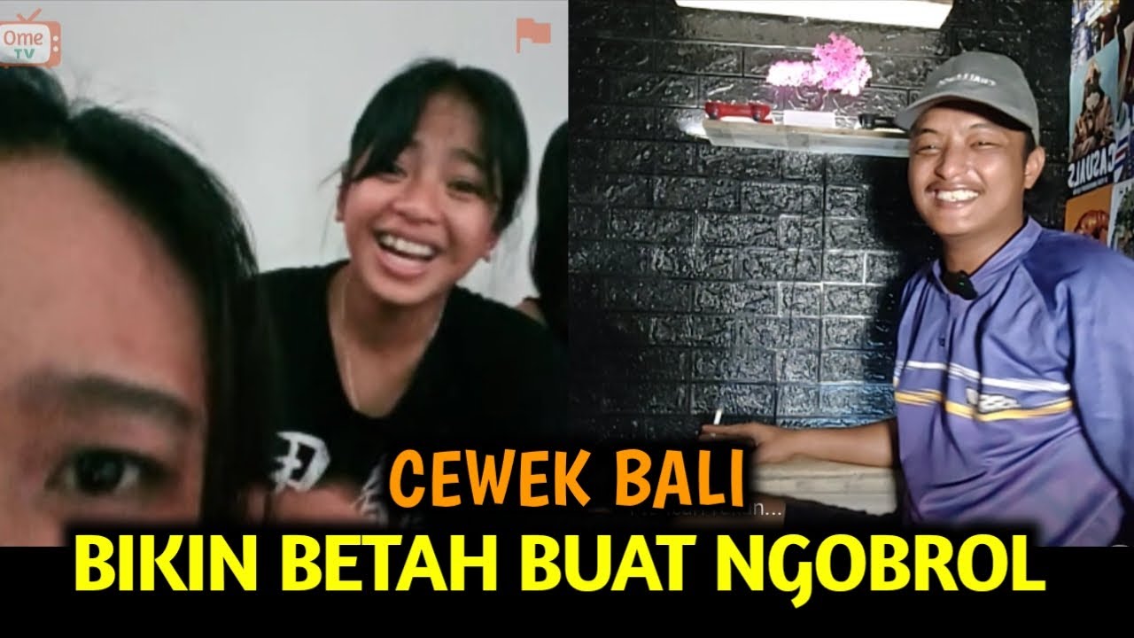 KETEMU CEWEK BALI DI OME TV | SERU BANGET BUAT NGOBROL || OME TV INTERNASIONAL || paank santuy ...