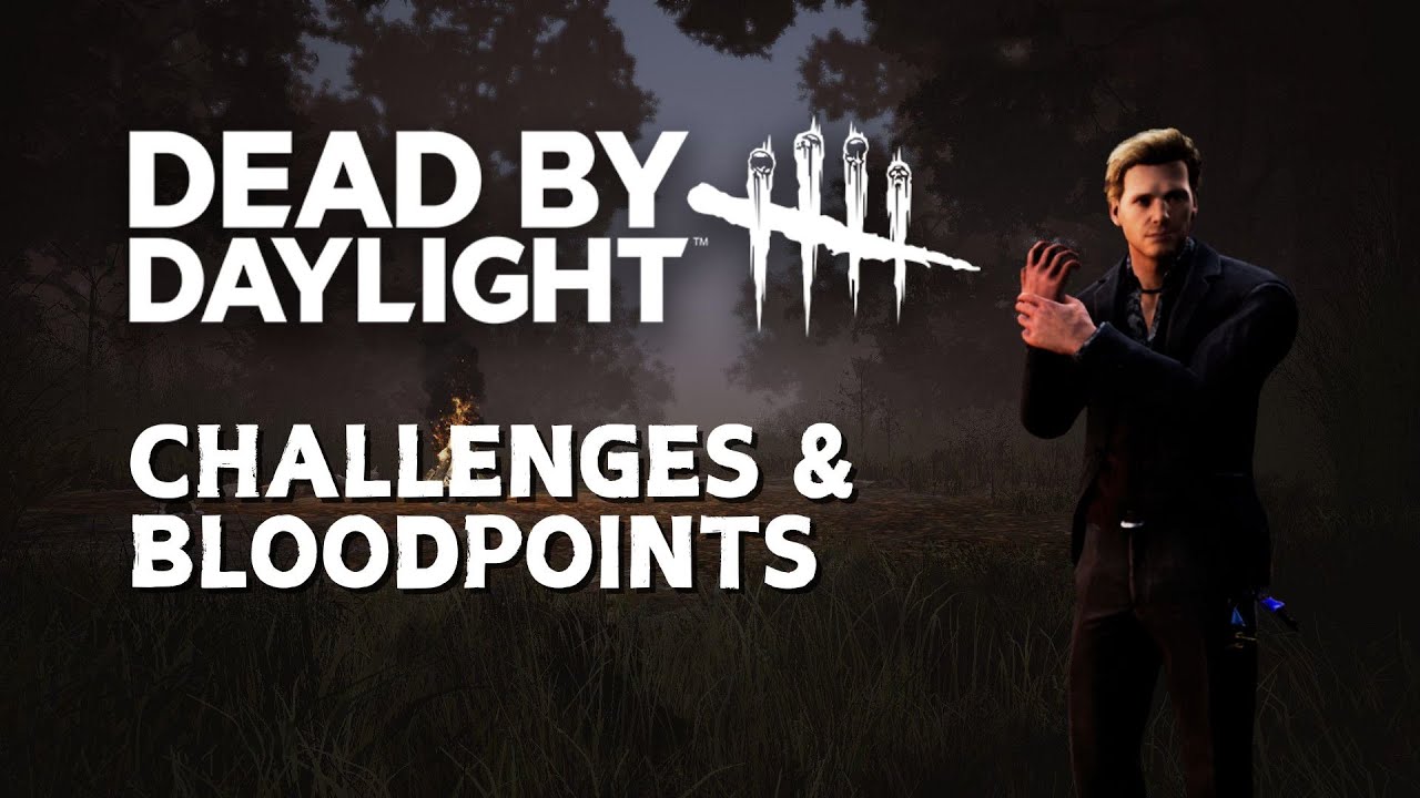 DBD doing challenges for bloodpoints - YouTube