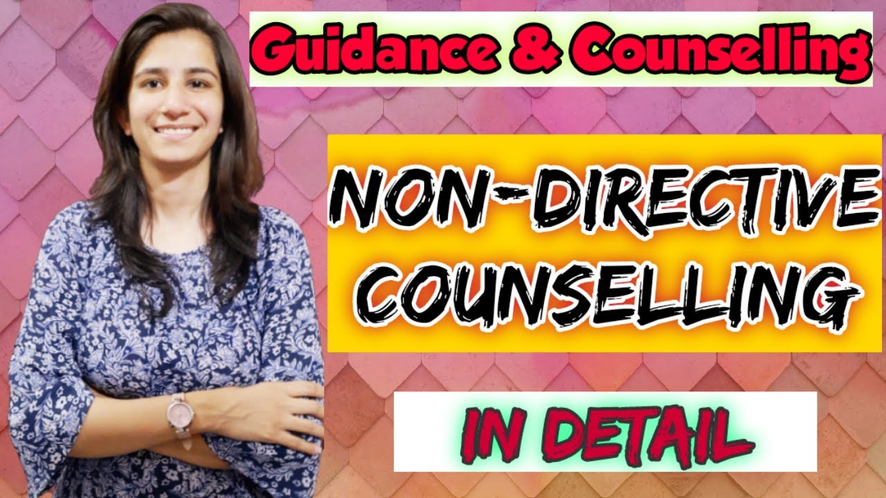Non Directive Counselling B Ed M Ed UGC NET Education Inculcate non-directive-counselling-b-ed-m-ed-ugc-net-education-inculcate