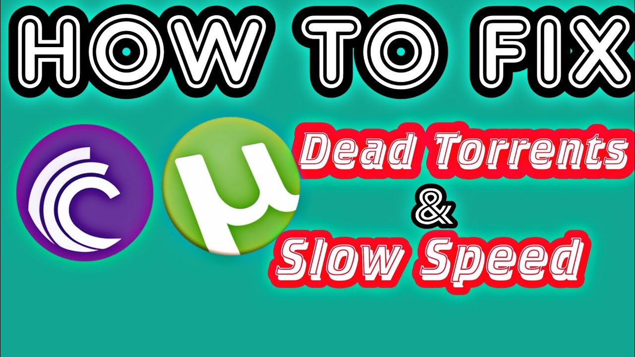 How To Fix or Speed Up Dead Torrents | Solve Torrents Connecting To ...