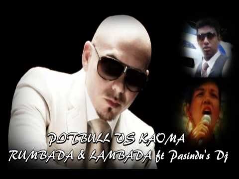 PITBULL VS KAOMA - RUMBADA & LAMBADA ft Pasindu's Dj