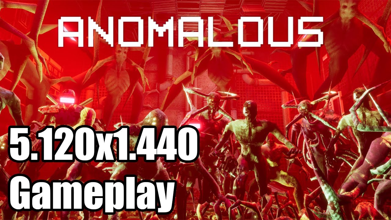Anomalous Ultrawide Gameplay [5120x1440] [32:9] - YouTube