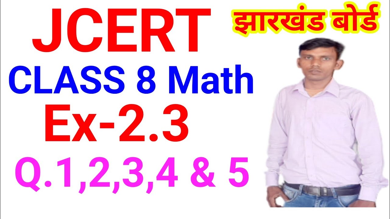 jcert class 8 math Ex 2.3 (Q 1,2,3,4 & 5) Full solution || 8 class math ...