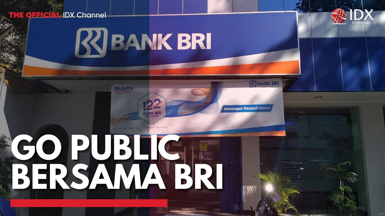 Go Public Bersama BRI | IDX CHANNEL - YouTube