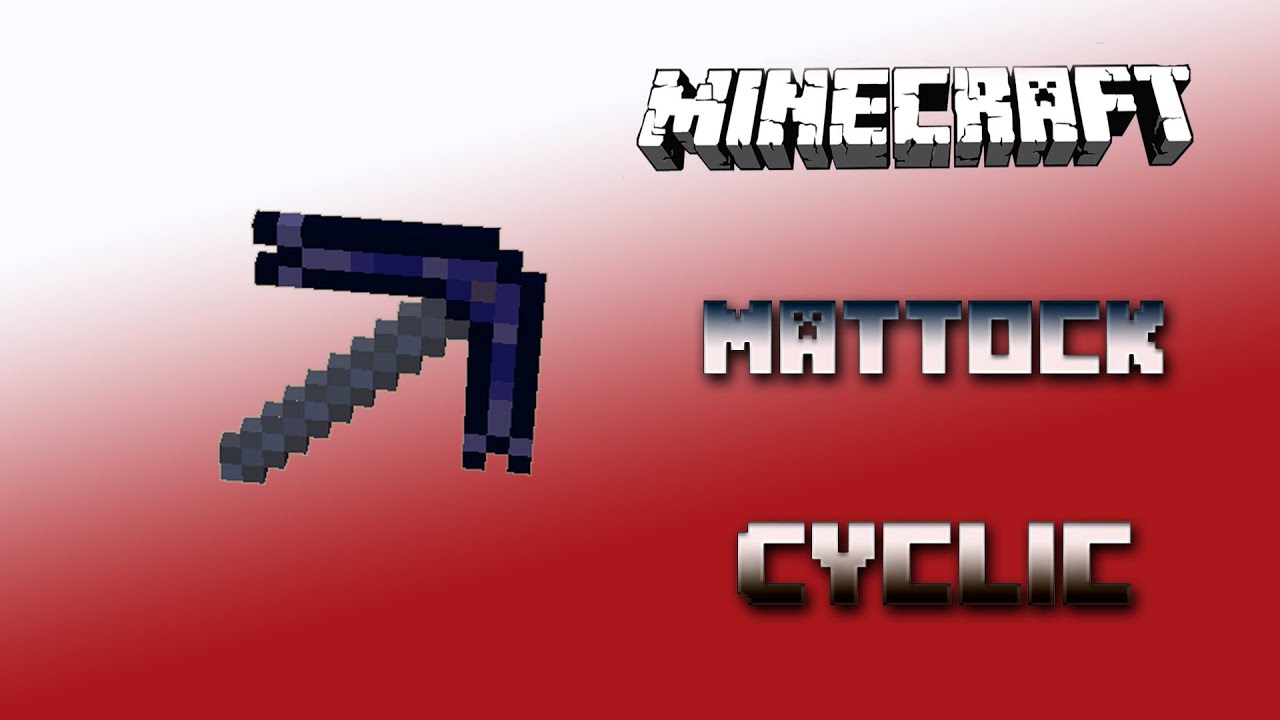 Mattock 🔮 Cyclic Tutorial 1.16.5 🔮 English - YouTube