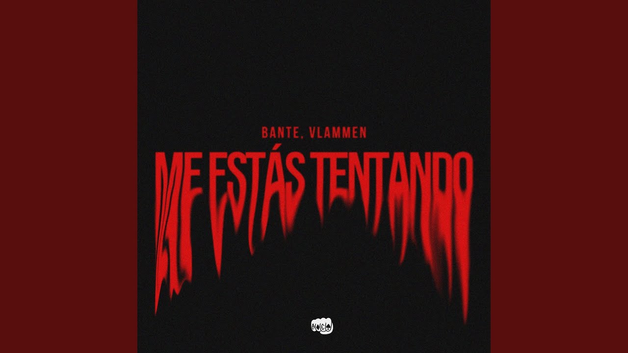 Me Estás Tentando - YouTube