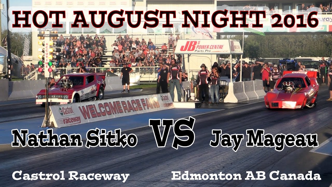 Hot August Night 2016. Nathan Sitko VS Jay Mageau. Edmonton AB Canada ...