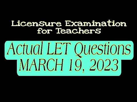 Actual LET Questions March 19,2023/GENERAL EDUCATION/50 QUESTIONS WITH ...