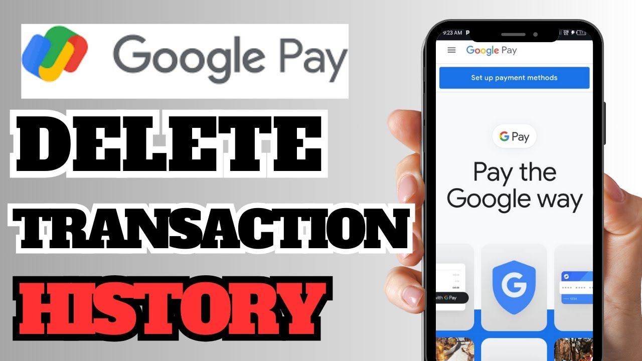How to Delete Transaction History in Google Pay | Full Guide - YouTube