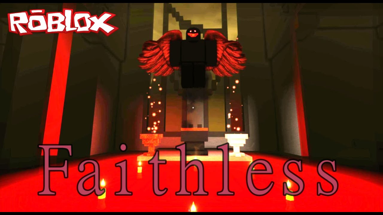 Roblox Faithless! - YouTube