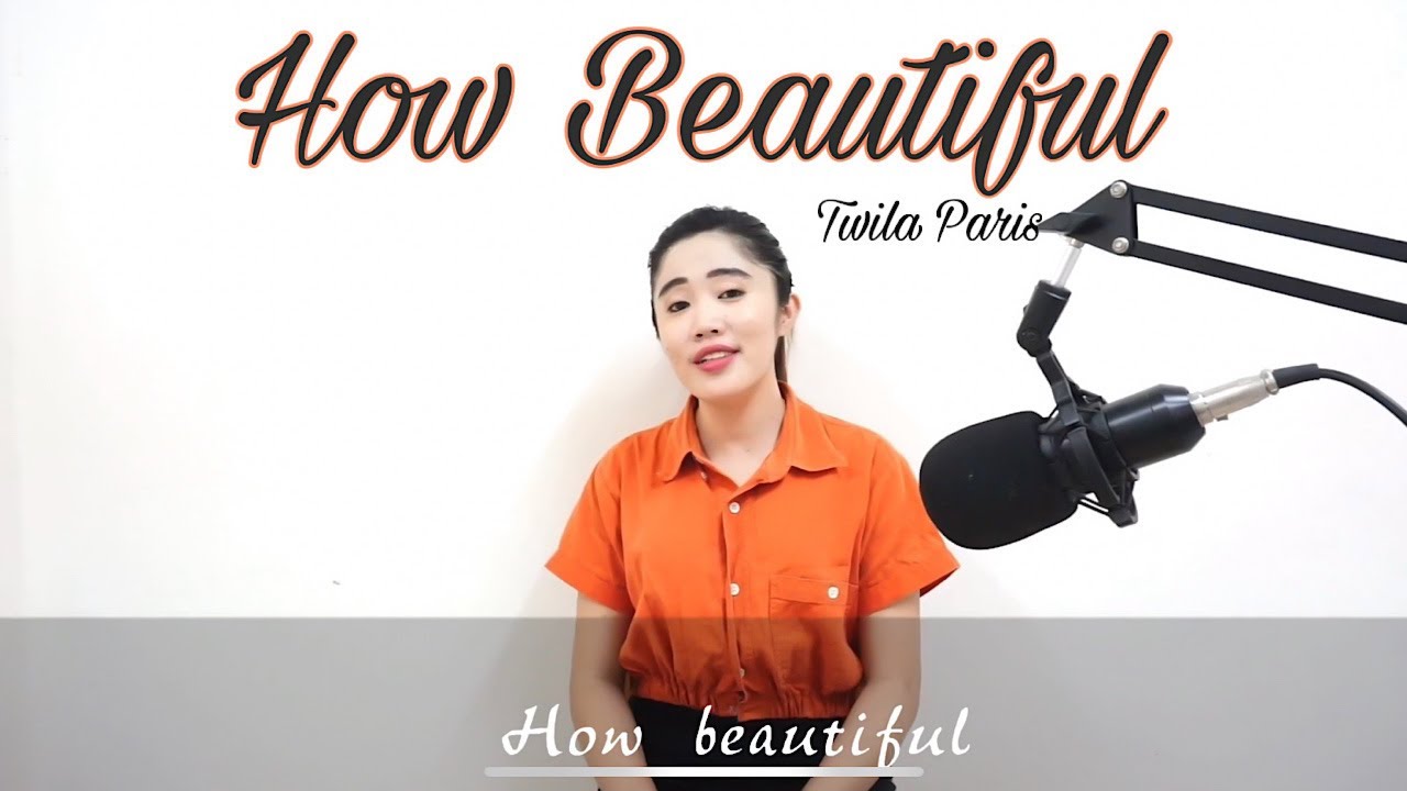 How Beautiful with lyrics | Twila Paris cover by Alelee Mae G - YouTube