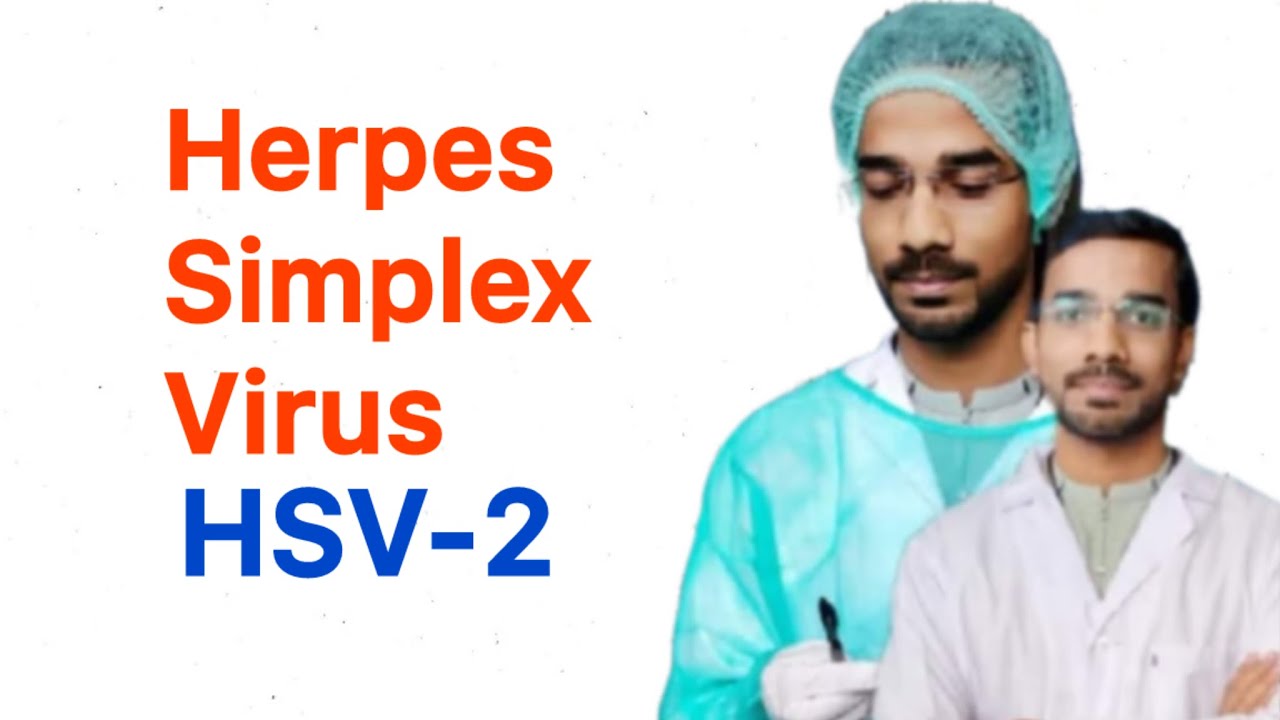 Herpes Simplex Virus - 2 (HSV) | Clinical Manifestations - YouTube