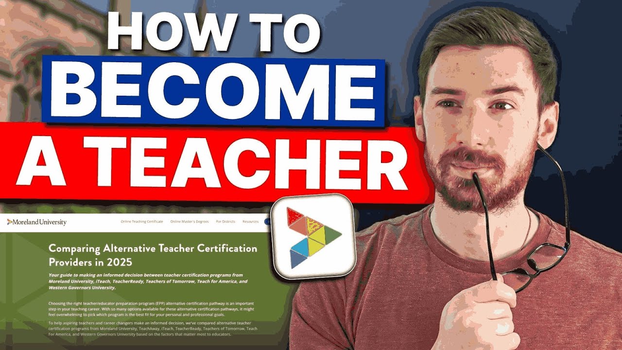 How to Become a Teacher: Step-by-Step Guidance (2025) - YouTube