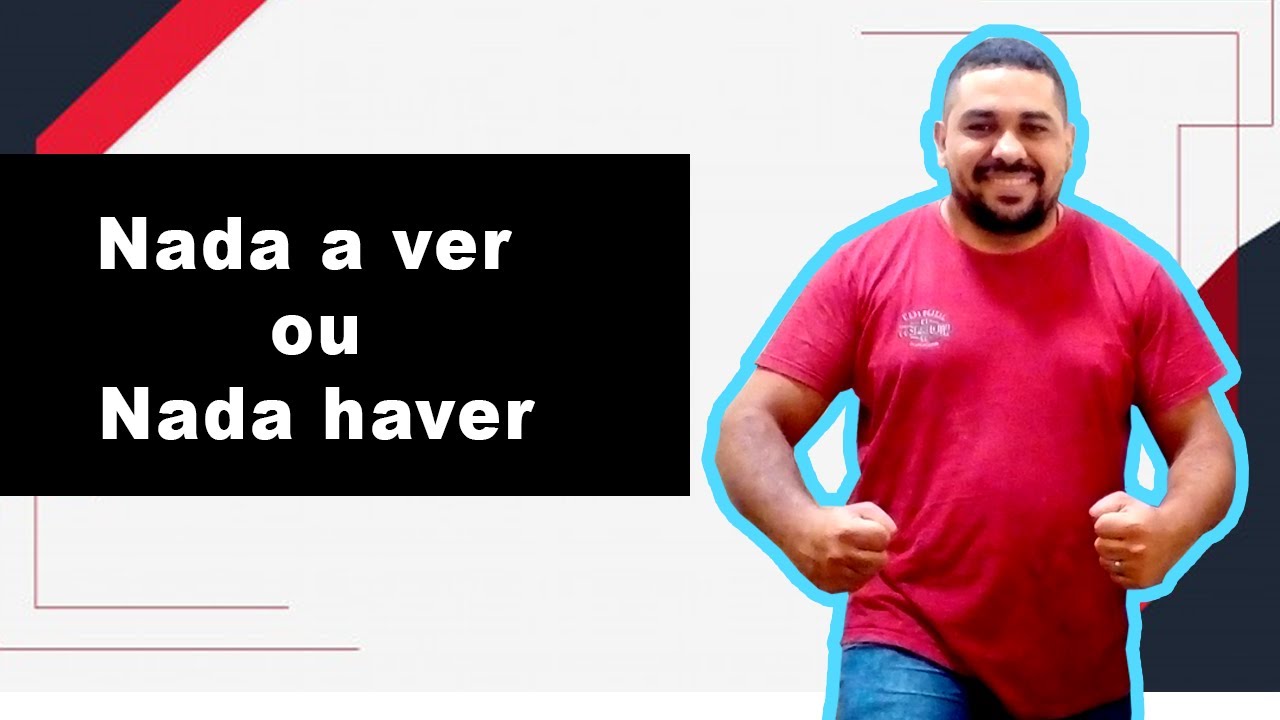 NADA HAVER OU NADA A VER? Qual a forma correta? [ Professor Lucas ...