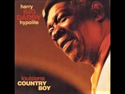 Harry "Big Daddy" Hypolite : Someday (2001) - YouTube