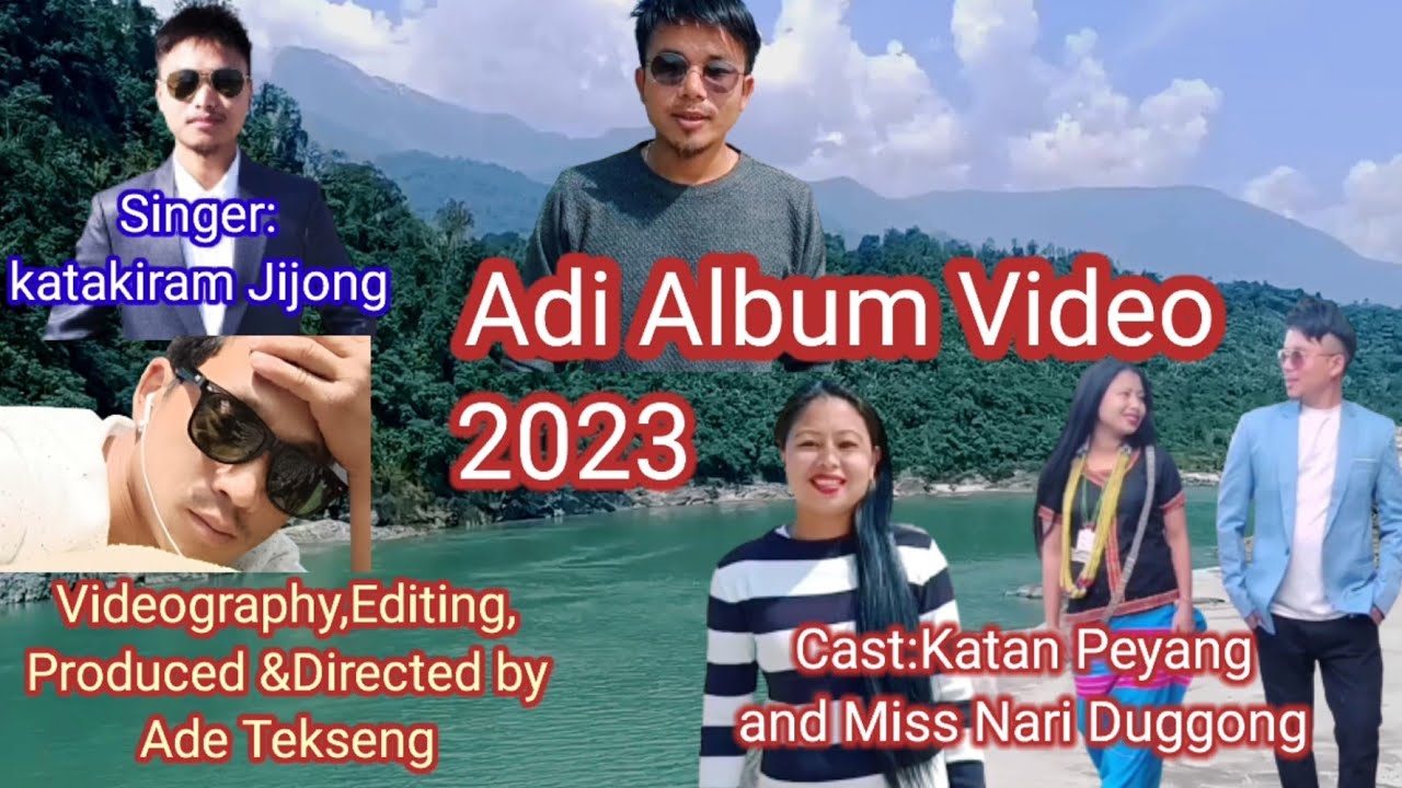 Adi album video //Song:Donyi Sayar nam kisa//Singer:Katakiram Jijong ...